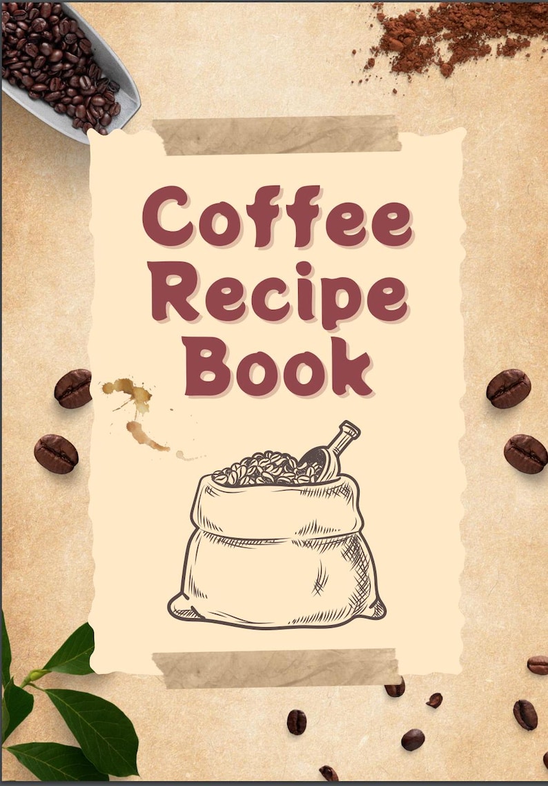 Homemade Coffee PDF Recipe Book, Homemade Syrup Recipes, and Tasty ...