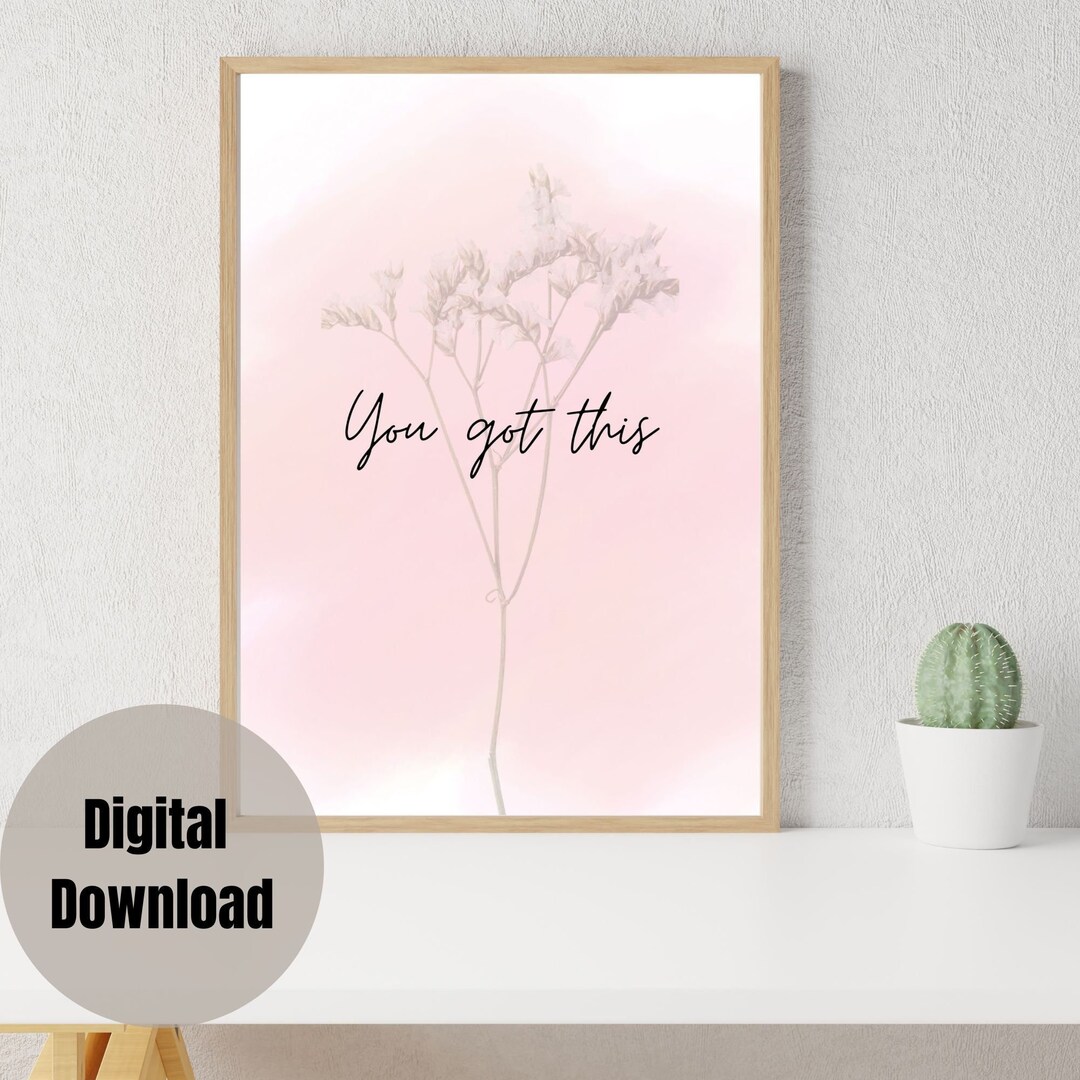 You Got This Motivational Neutral Tone Printable Wall Art | Minimal ...