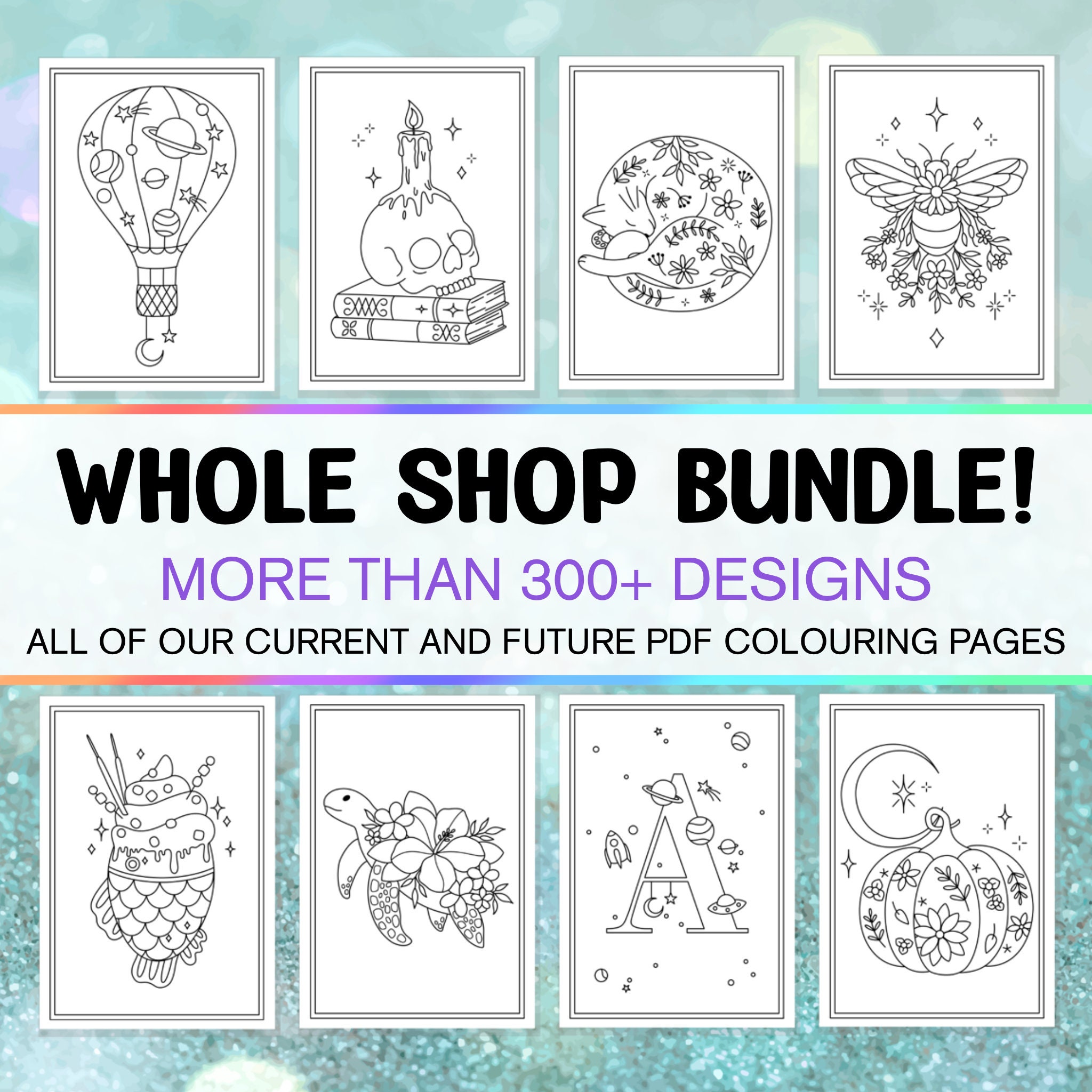 Colouring WHOLE SHOP BUNDLE 300 Colouring Pages Pdf/png. All Current ...