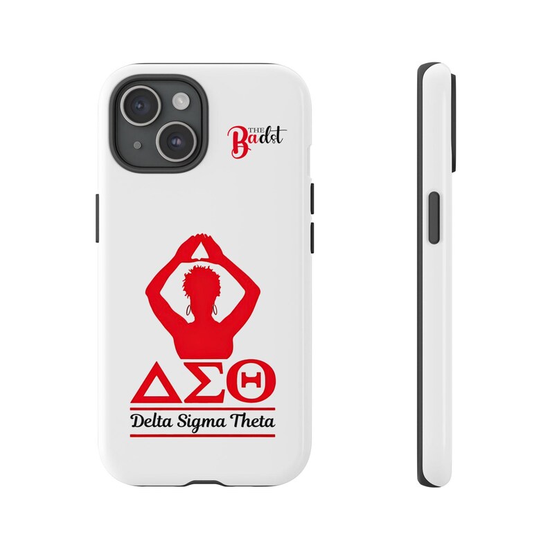 Delta Sigma Theta "the Badest" Cell Phone Case L DST Sorority Gift L ...