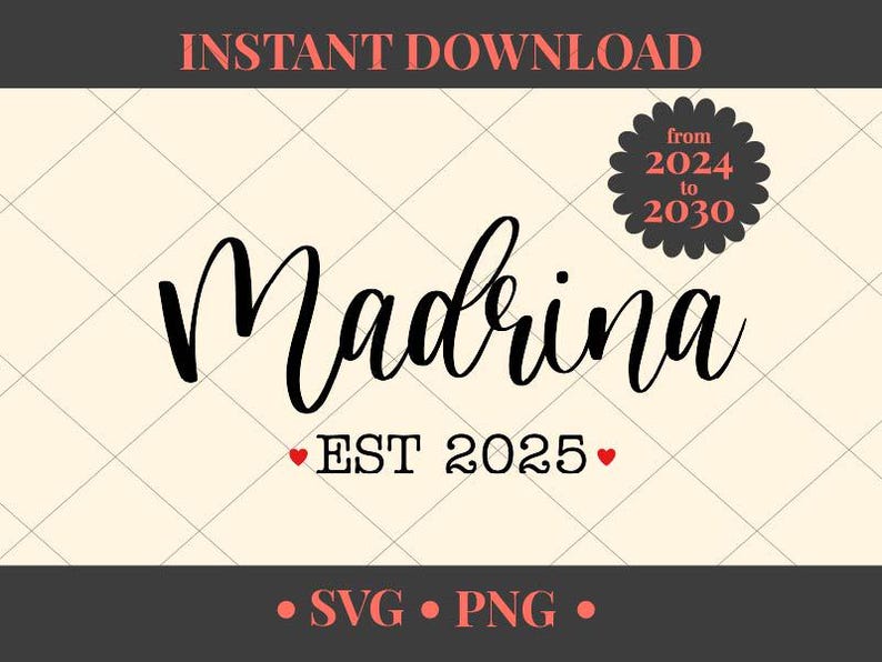 Madrina EST 2025 SVG | Bundle 2024-2030 | Madrina SVG | Godmother Svg ...