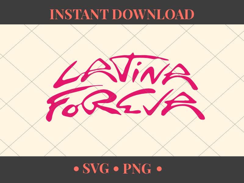 Latina Foreva PNG | Latina Foreva SVG | Latina Foreva Karol PNG ...