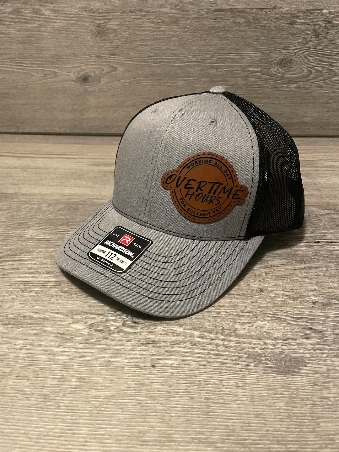 Working All Day Overtime Hours for Bullshit Pay Leather Patch Hat, Rich ...