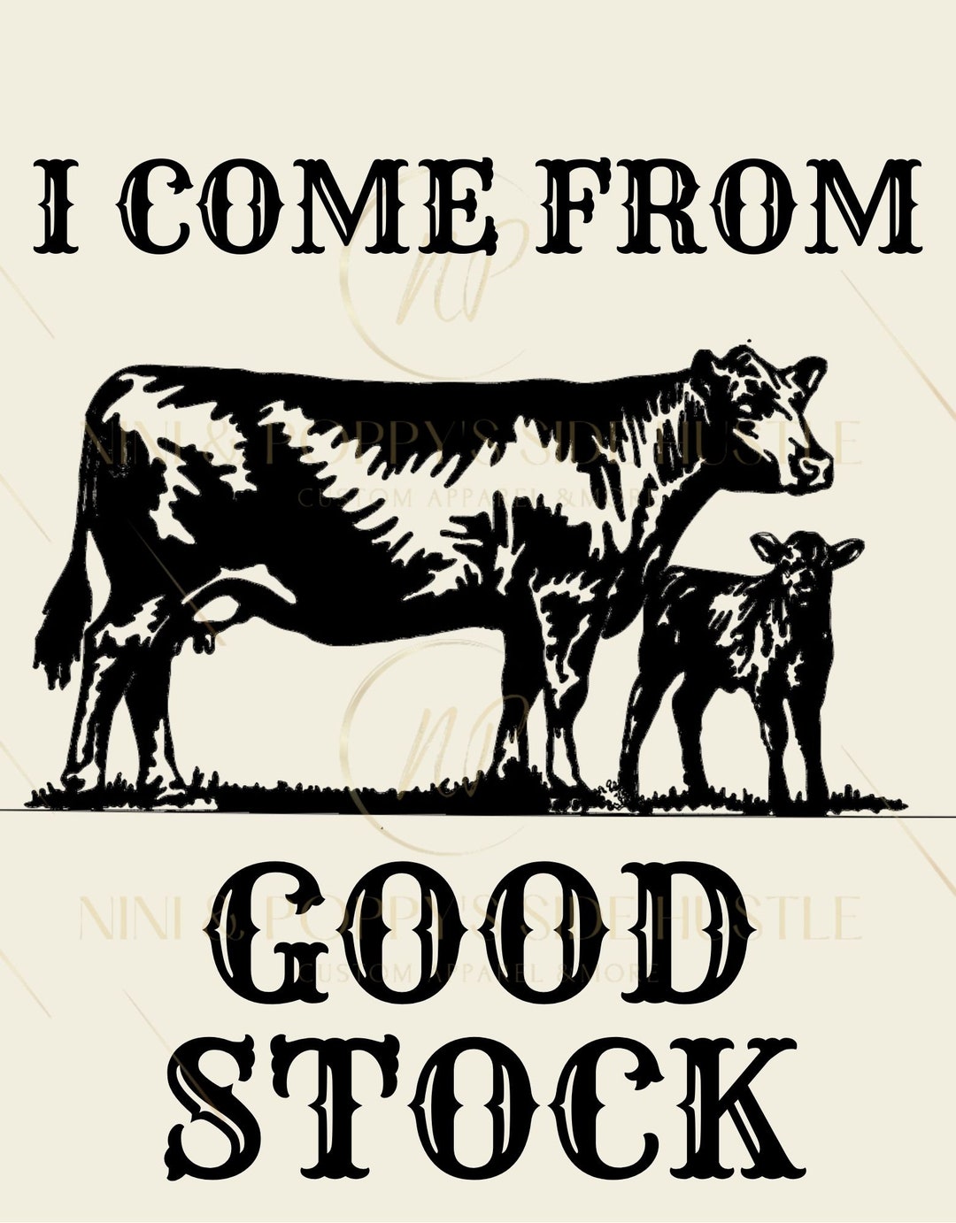 I Come From Good Stock PNG - Etsy