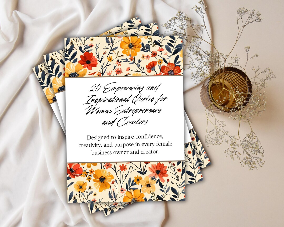 Empowering Quotes for Women Entrepreneurs: Floral Inspiration ...