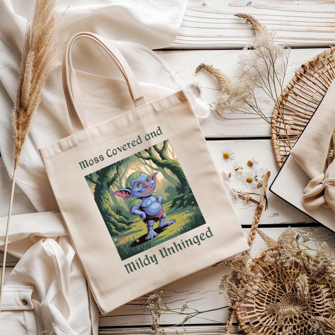 Goblincore Tote Bag, Funny Goblin Covered in Moss, Slightly Unhinged ...