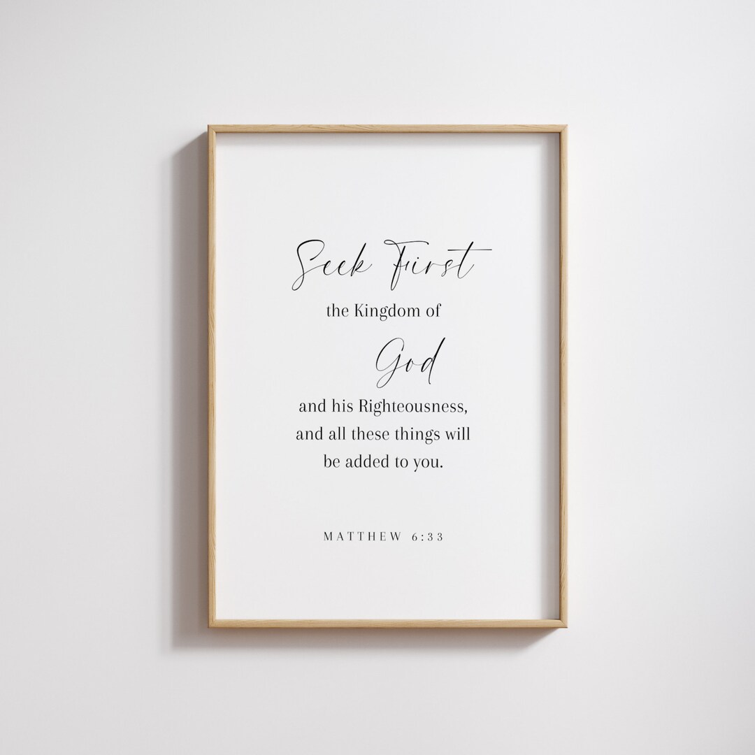 Matthew 6:33, Seek First His Kingdom, Bible Verse Printable, Scripture ...