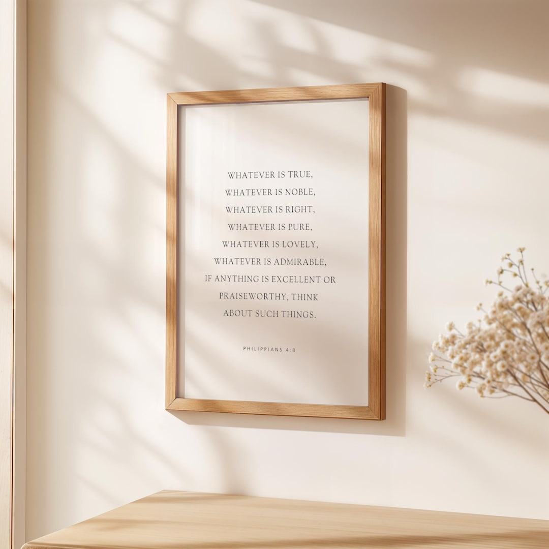 Philippians 4:8, Whatever is True, Bible Verse Printable, Scripture ...