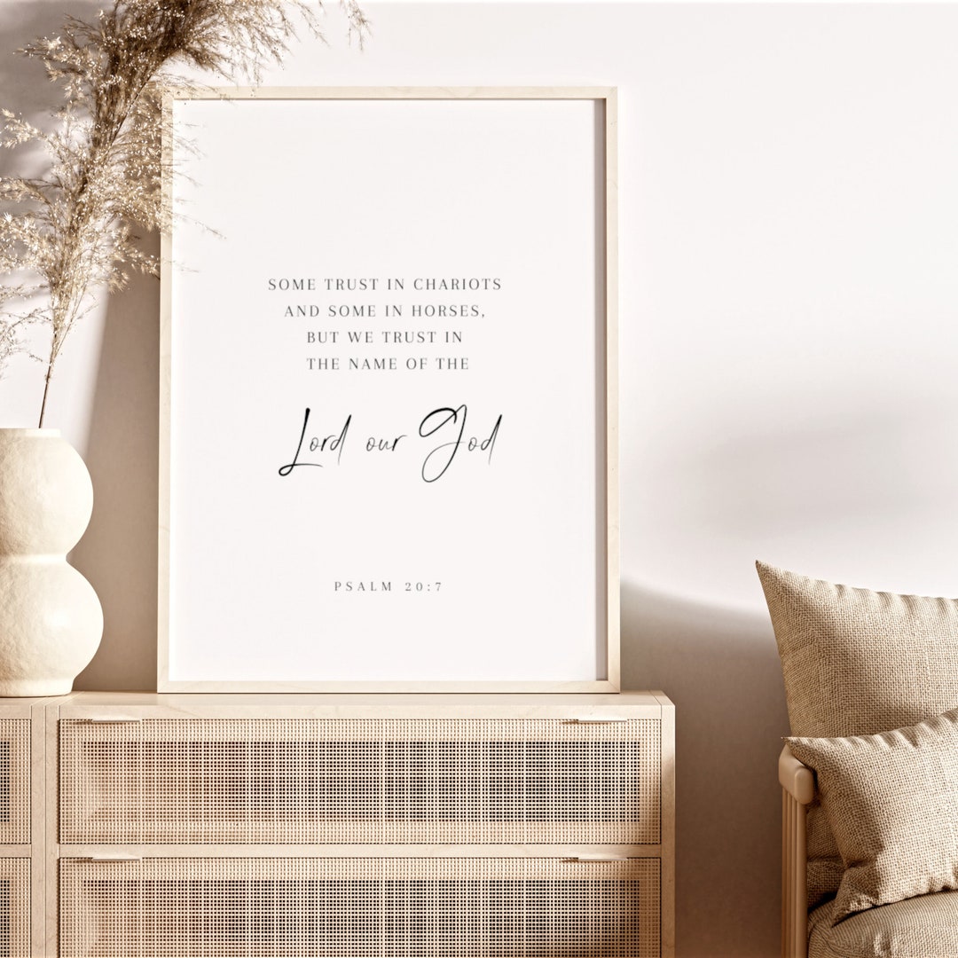 Psalm 20:7, Some Trust in Chariots and Some in Horses, Christian Prints ...