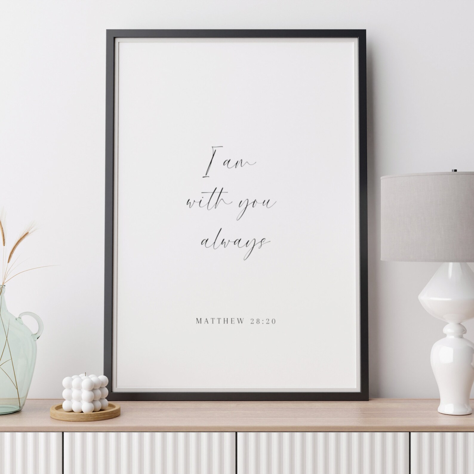 Matthew 28:20, I Am With You Always, Bible Verse Wall Art, Scripture ...