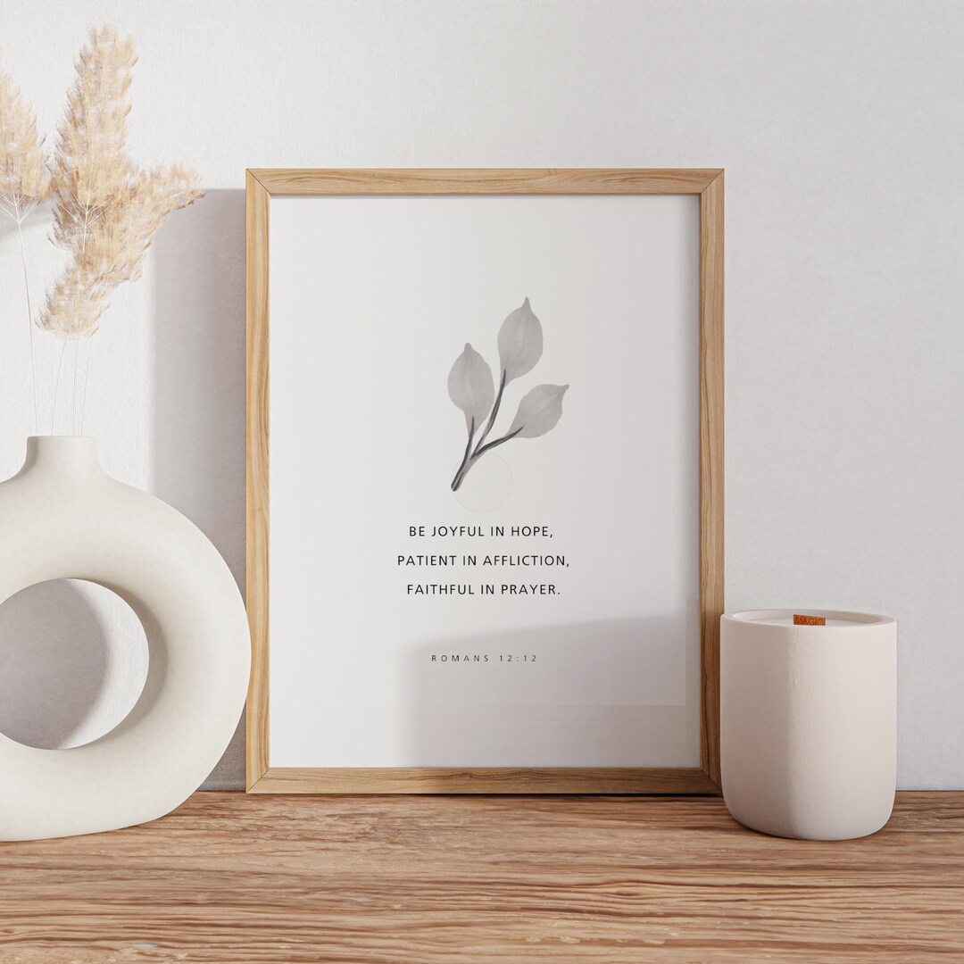 Romans 12:12, Be Joyful in Hope, Bible Verse Printable, Scripture Home ...