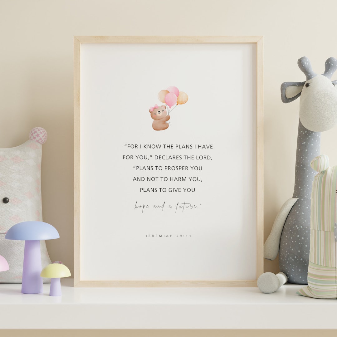 Jeremiah 29:11, for I Know the Plans I Have for You, Nursery Bible ...