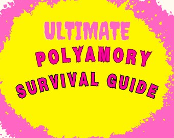 Polyamory Non Monogamy Survival Guide Thriving Polyamorous Relationships Unlock Secrets ...
