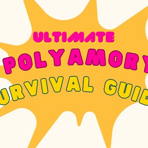 Polyamory Survival Guide Bundle Roadmap to Thriving Polyamorous Relationships Unlock Secrets ...