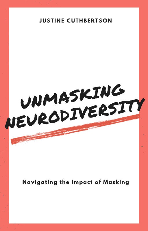 Unmasking Neurodiversity ADHD Autism Masking Mental Health Ebook ...