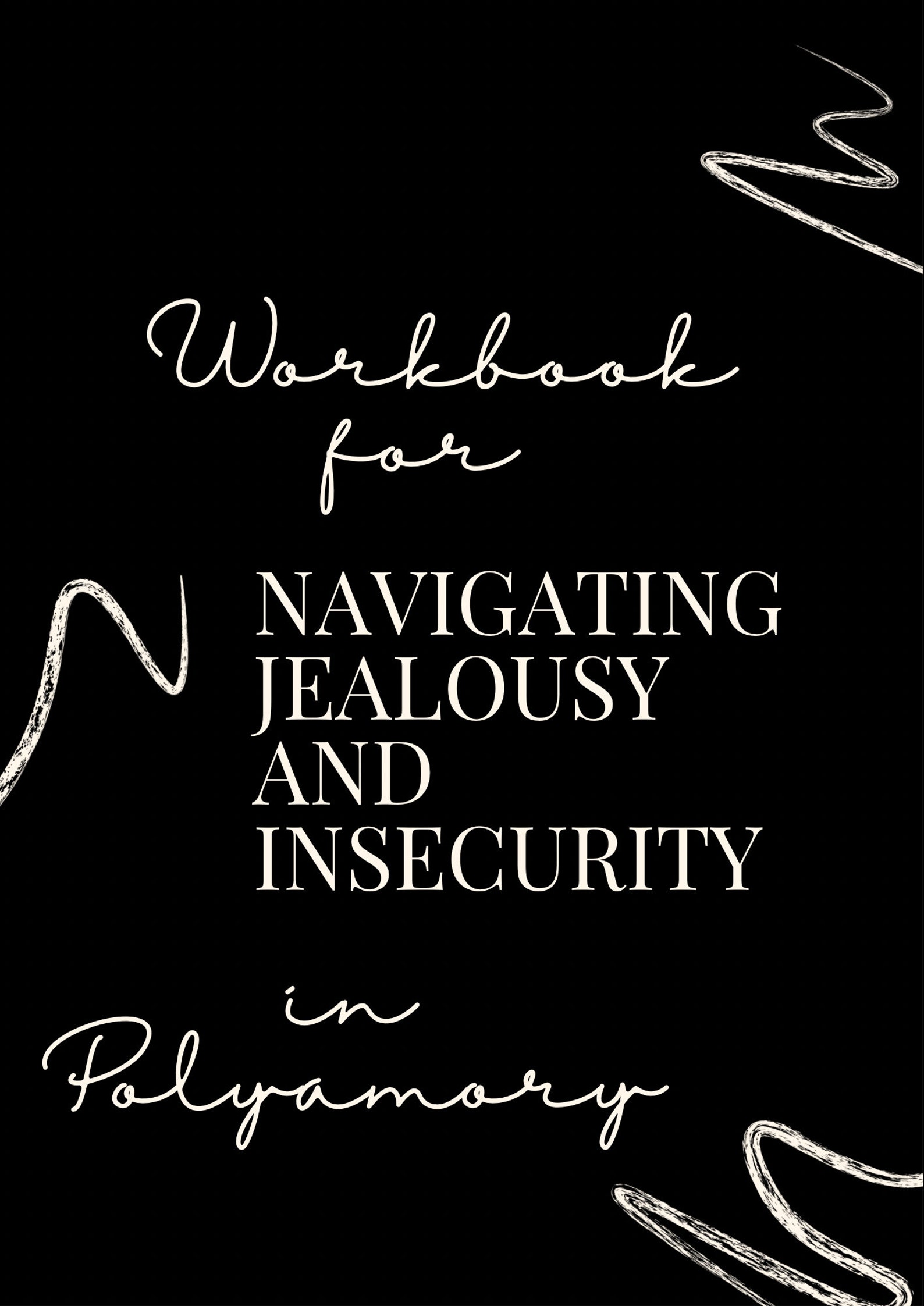 Eliminate the Stress From Jealousy and Insecurity in Polyamory Digital ...