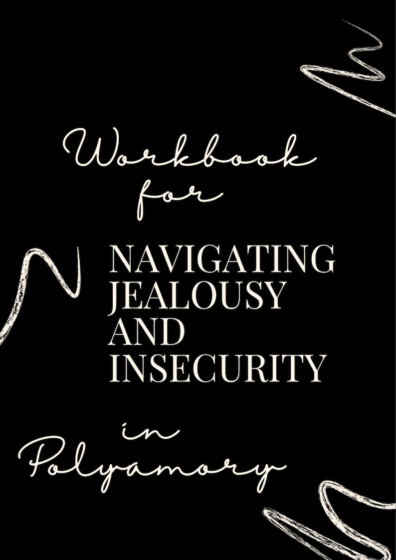 Eliminate the Stress From Jealousy and Insecurity in Polyamory Digital ...