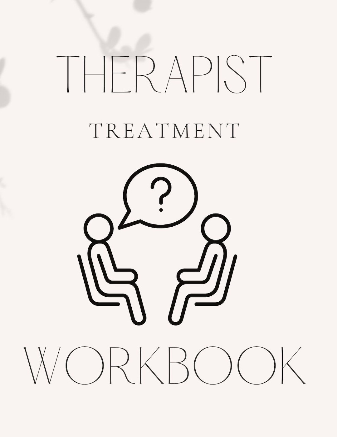 Therapist Treatment Workbook Counseling Self Help Process Assessment ...