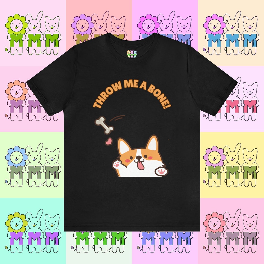 Miller's Manic Menagerie Cute Corgi Shirt Throw Me A Bone - Etsy