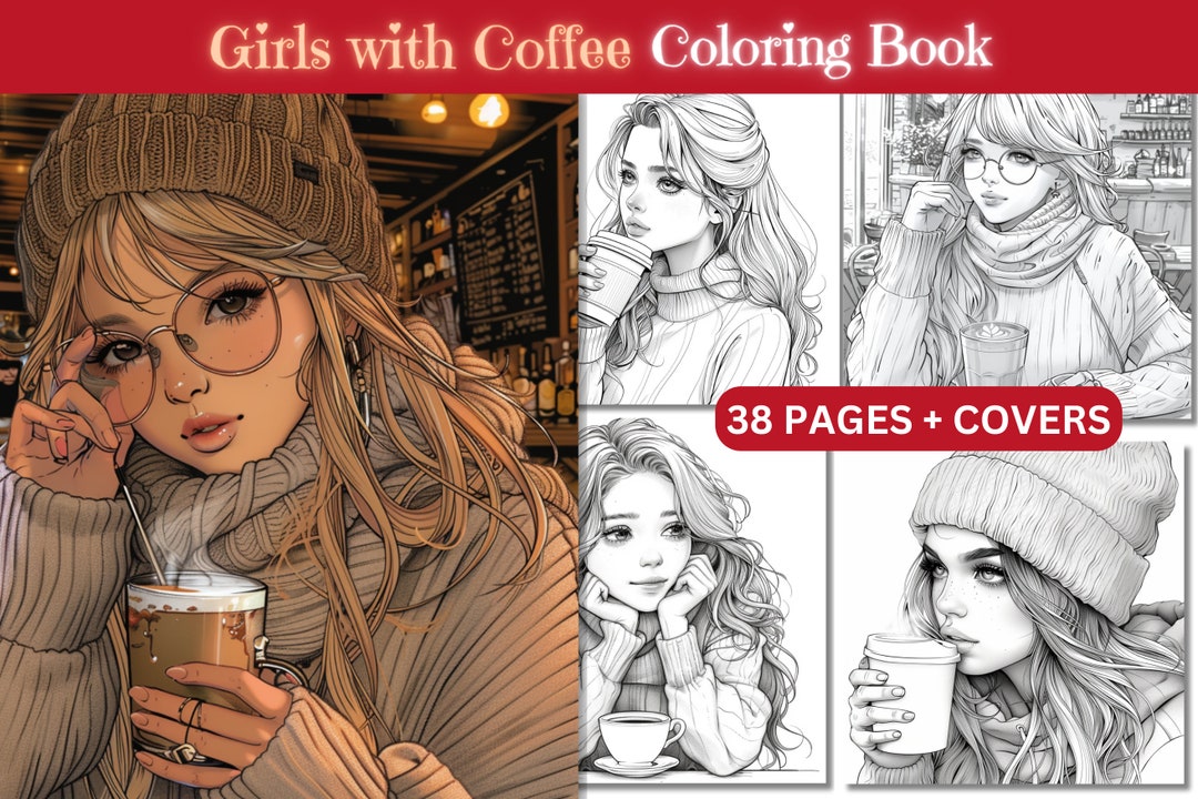 38 Coffee Grayscale Coloring Page Cute Autumn Girl With Coffee Mug ...