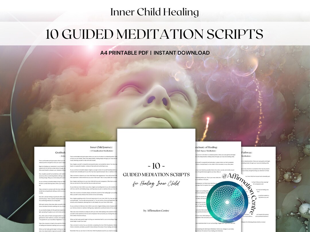 10 Inner Child Healing Guided Meditation Scripts - Healing Past Trauma ...