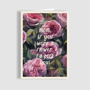Mother's Day Card, Printable Gift Card, Card for Mom, Flower Gift Card ...