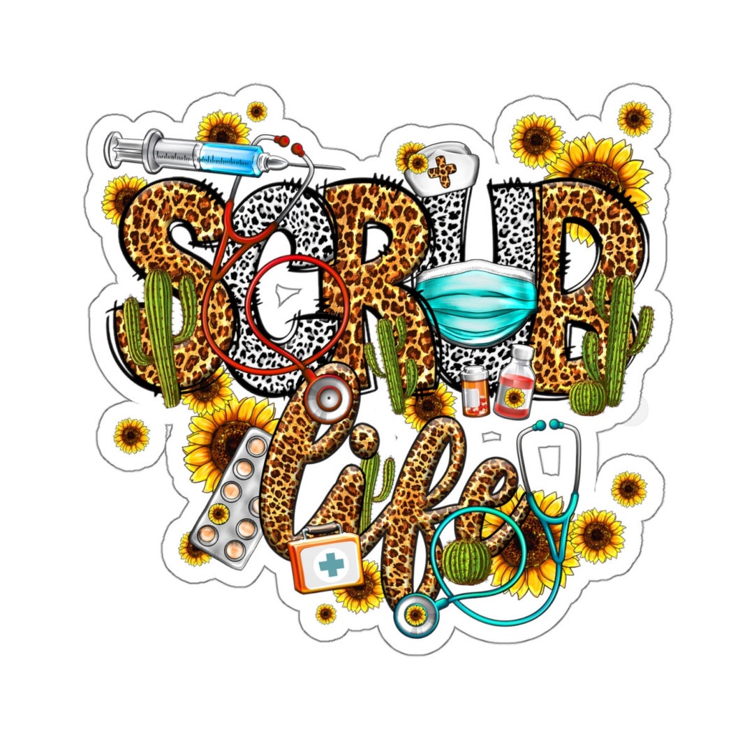 Kiss-cut Stickers, Scrub Life, Nurse, Nurse Stickers, Nursing Stuff ...