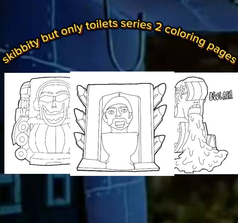 Skibbity but Only Toilet Series 2 Coloring Pages up to 6 Pages - Etsy