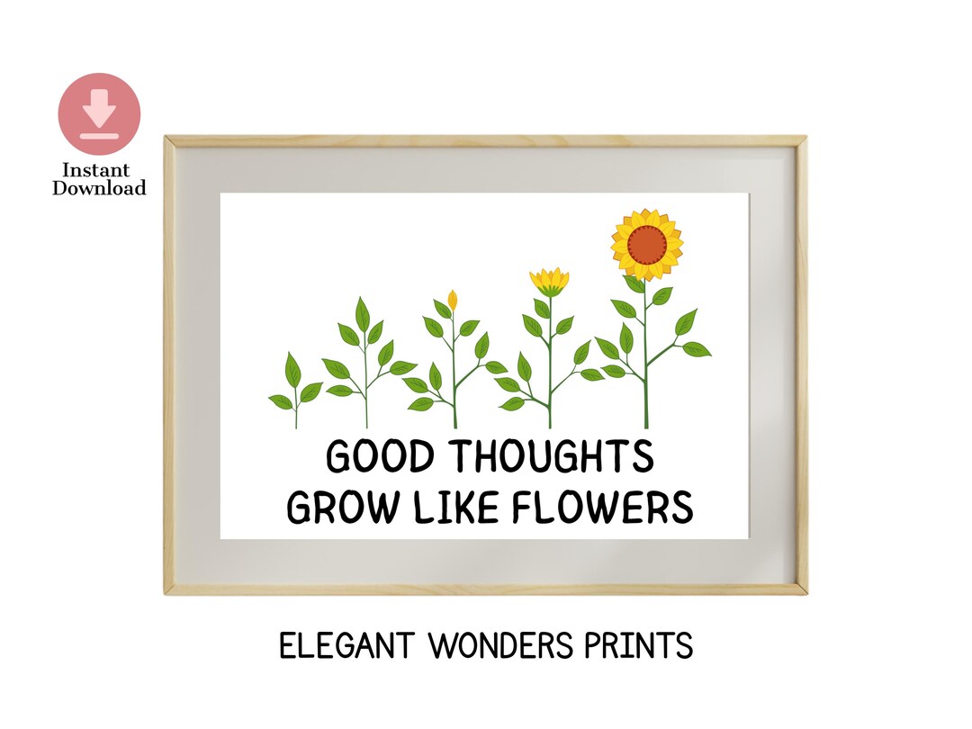 Good Thoughts Grow Like Flowers Poster, Kids Mental Health Poster ...