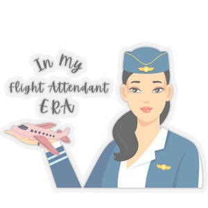 In My Flight Attendant Era Sticker Flight Attendant Sticker Flight ...