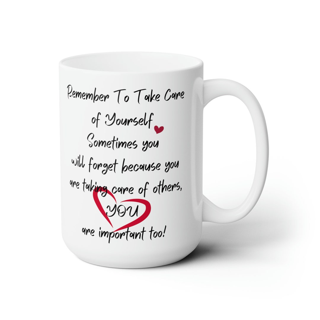 Caregiver Mug Gift Self Care Mug Empowering Mug Nurse Appreciation Mug ...