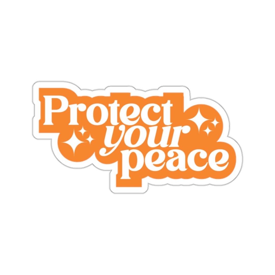 Manifestation Sticker. Protect Your Peace - Etsy