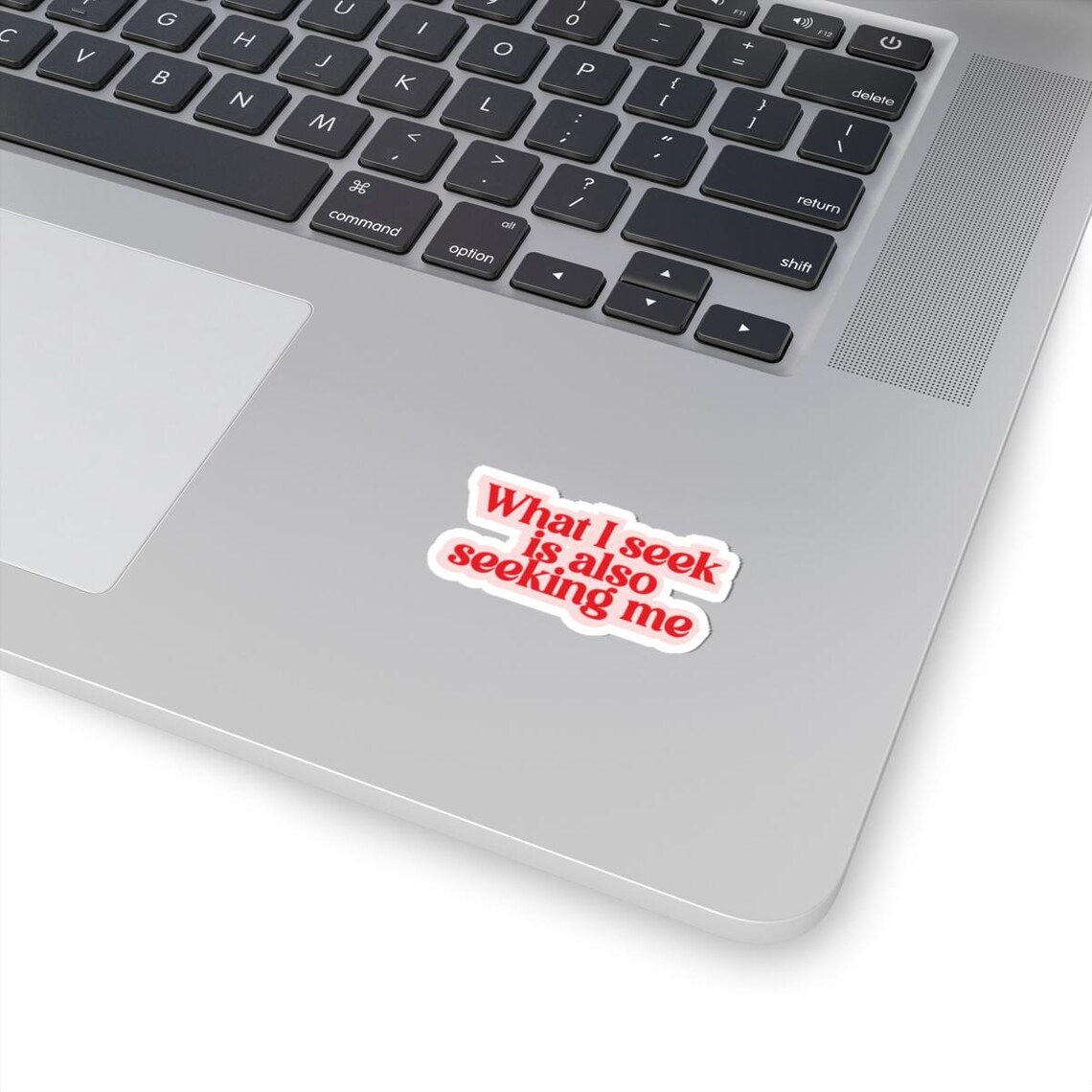 Manifestation Sticker. What I Seek is Also Seeking Me - Etsy