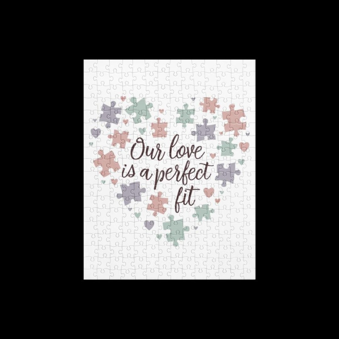 Our Love is a Perfect Fit Puzzle - Romantic Valentine’s Day Gift - 252 ...