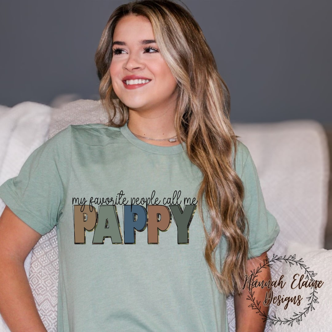 My Favorite People Call Me Pappy PNG Pappy PNG Mens PNG Digital ...
