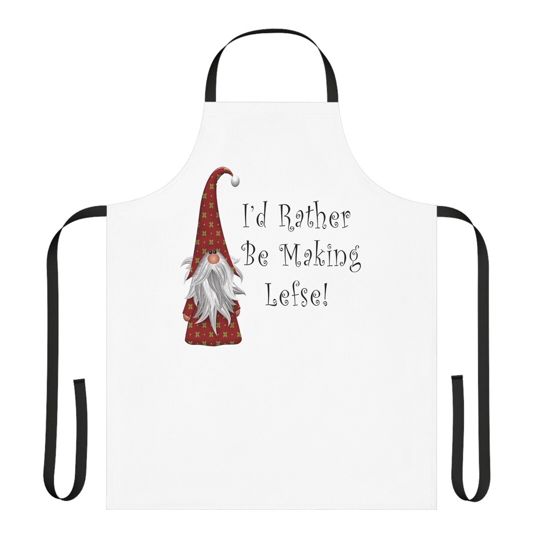 Red Gnome I'd Rather Be Making Lefse, Norwegian Cookware, Lefse Apron ...