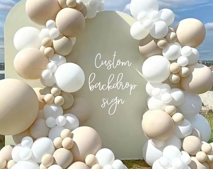 Custom Backdrop Sign, Happy Birthday Decal, Sign for Balloon Arch ...
