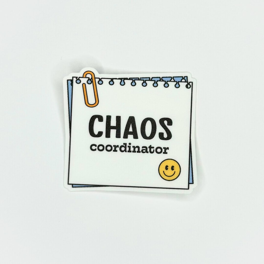 Chaos Coordinator Sticker - Etsy