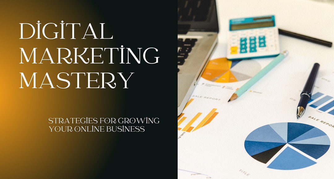 Digital Marketing Mastery : Strategies for Growing Your Online - Etsy