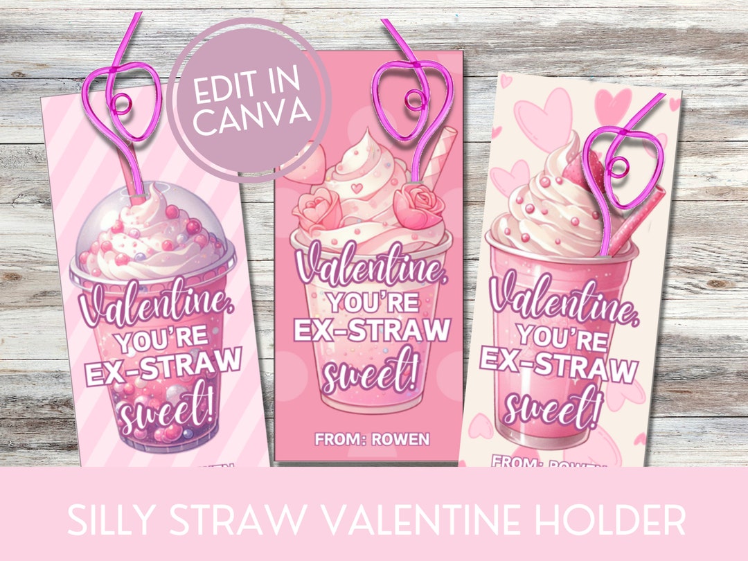 Editable Crazy Straw Tags, EXSTRAW Sweet Valentine, Classroom Valentine ...