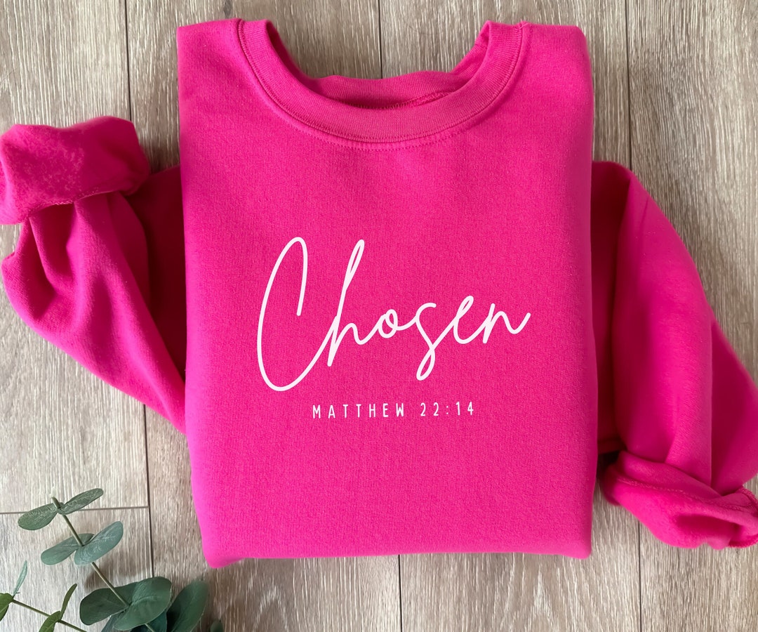Chosen Bible Verse Christian Sweatshirt Christian Shirts for Women ...