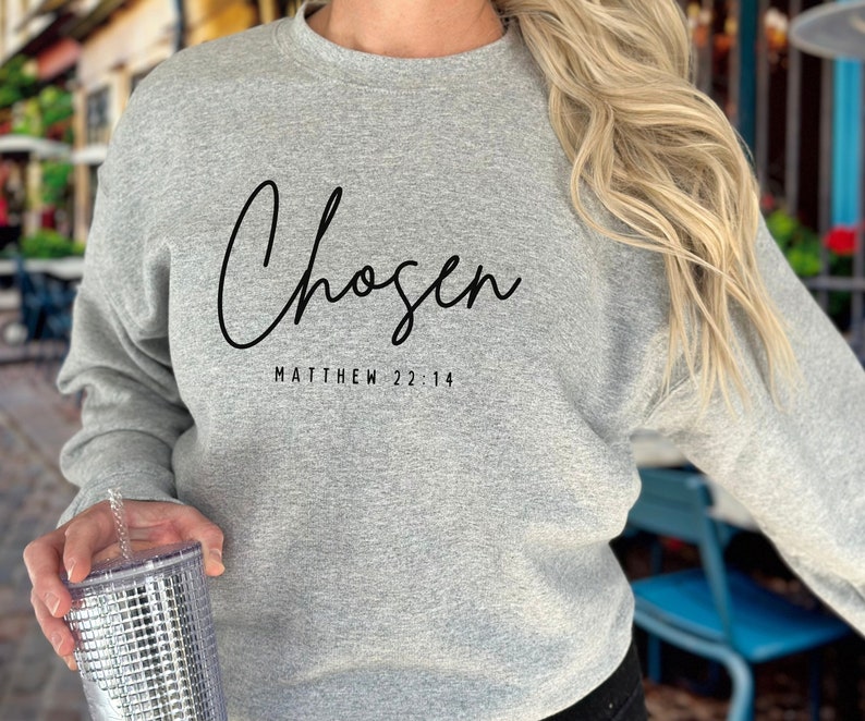 Chosen Bible Verse Christian Sweatshirt Christian Shirts for Women ...