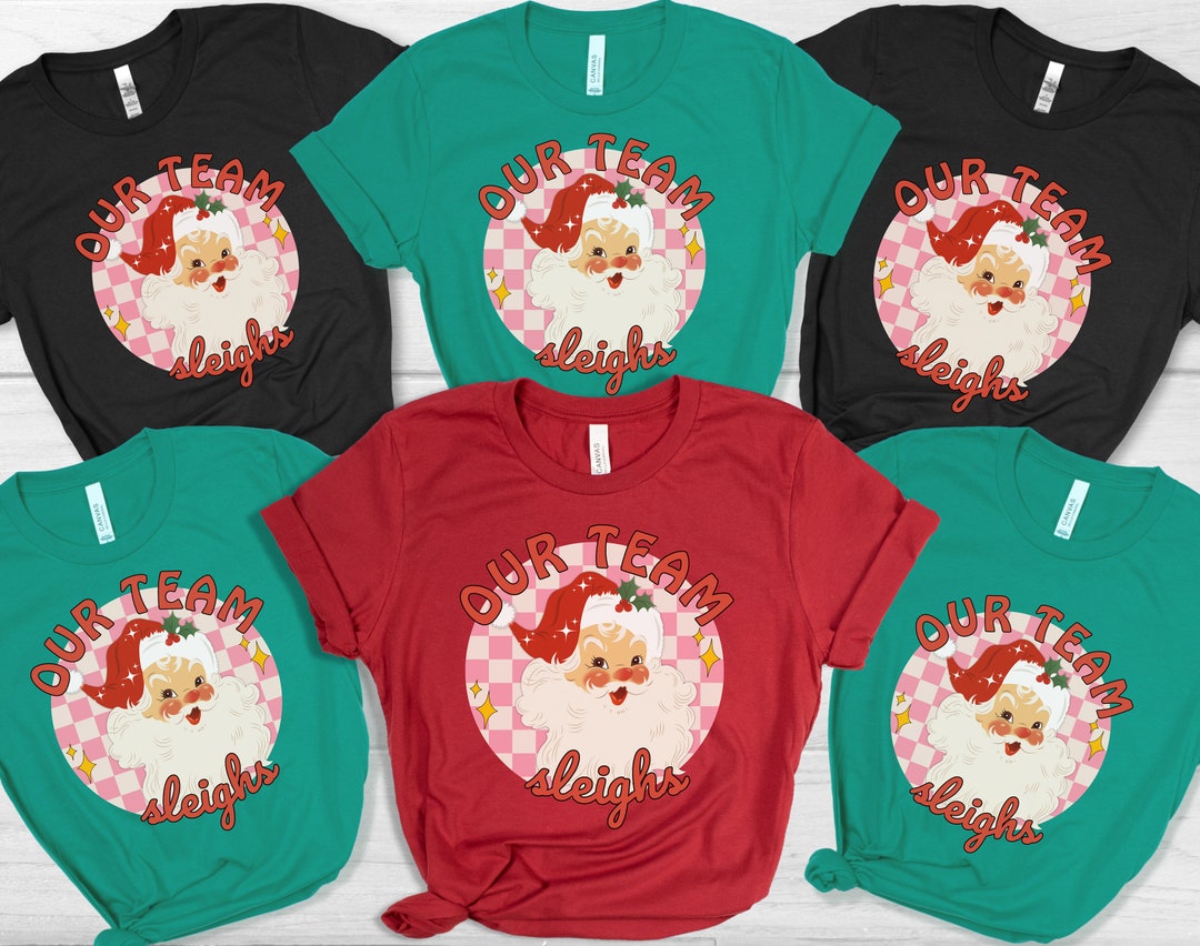 Our Team Sleighs Matching Shirt, Christmas Shirts for Office, Retro ...