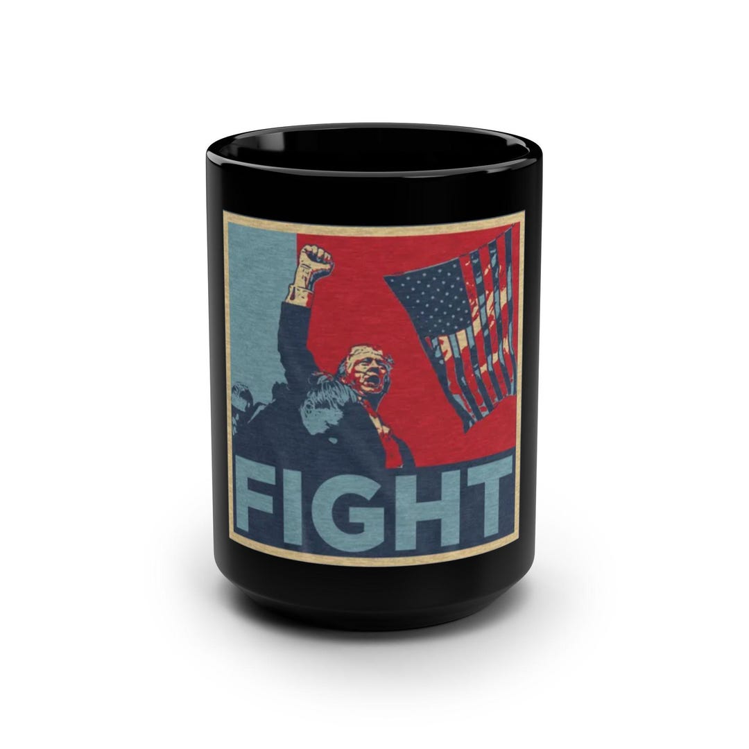 Mug, Trump Fist American Flag FIGHT, Political Gift, Patriotic Coffee ...