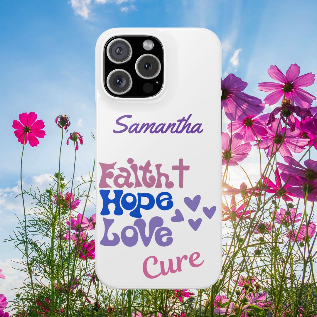 Custom Faith Hope Love Cure iPhone 17, 16, 15, 14, 13, 12 Phone Cases ...