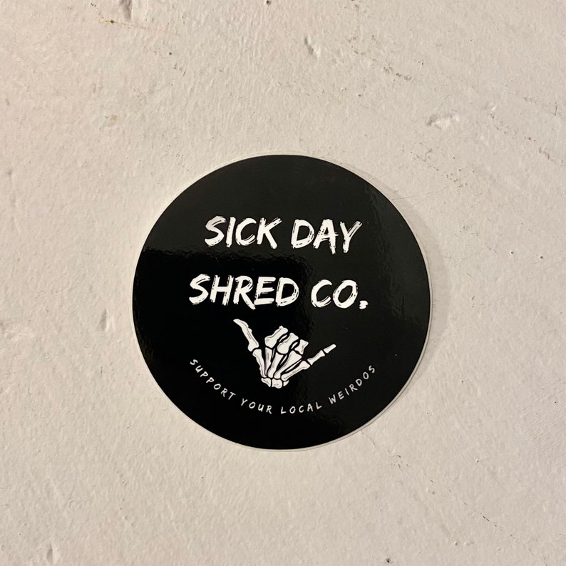 Sick Day Shred Co. Logo Sticker - Etsy