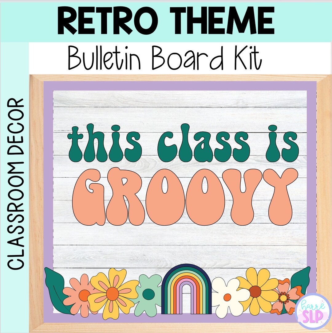 Retro Classroom Bulletin Board Kit: Groovy Decor (PDF Download) - Etsy