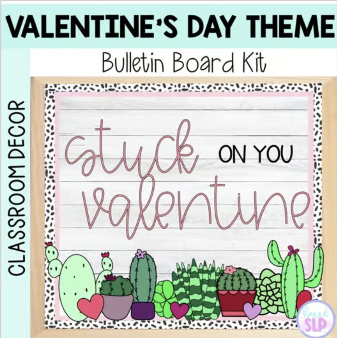 Valentine's Day Cactus Bulletin Board Kit: Classroom Decor (PDF ...
