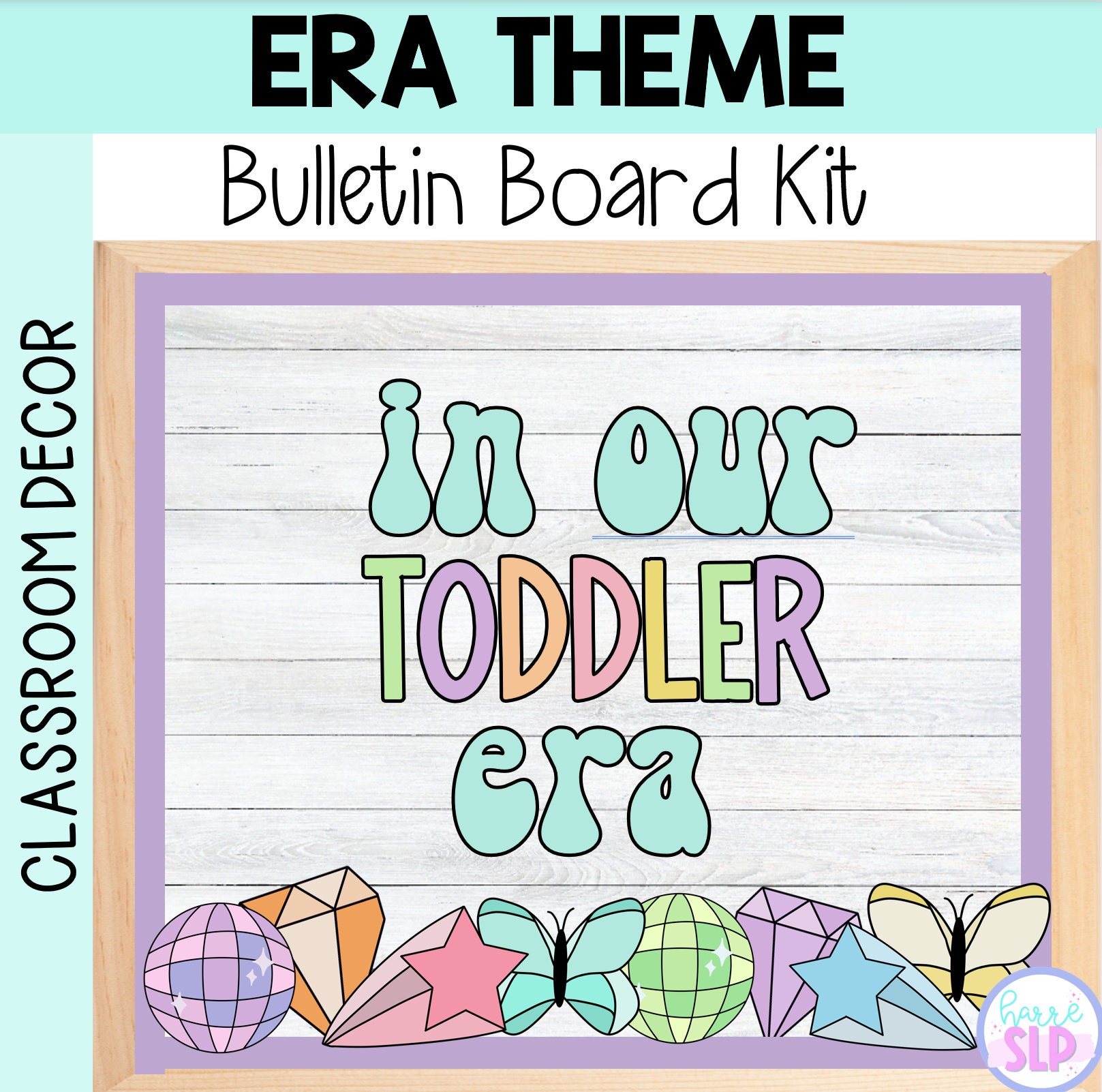 Toddler Era Bulletin Board Kit: Pastel Classroom Decor (PDF Download ...
