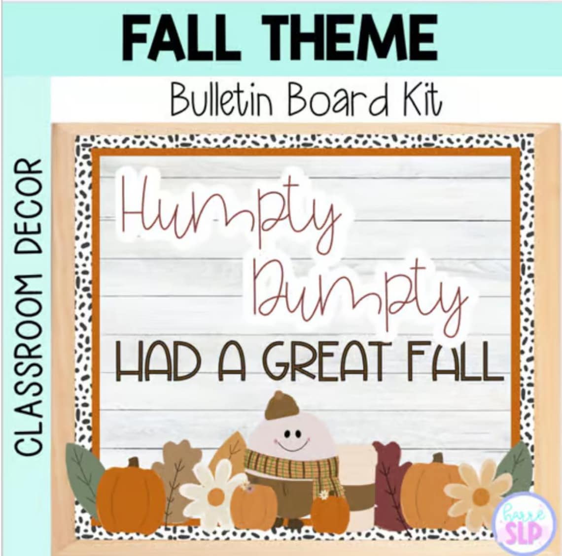 Fall Bulletin Board Kit: Humpty Dumpty Classroom Decor (PDF Download ...